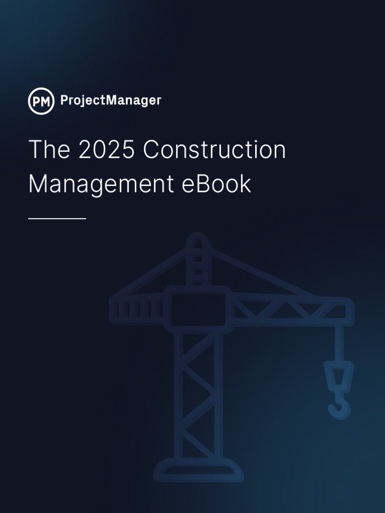2025 Construction Management Guide | PDF | Project Management ...