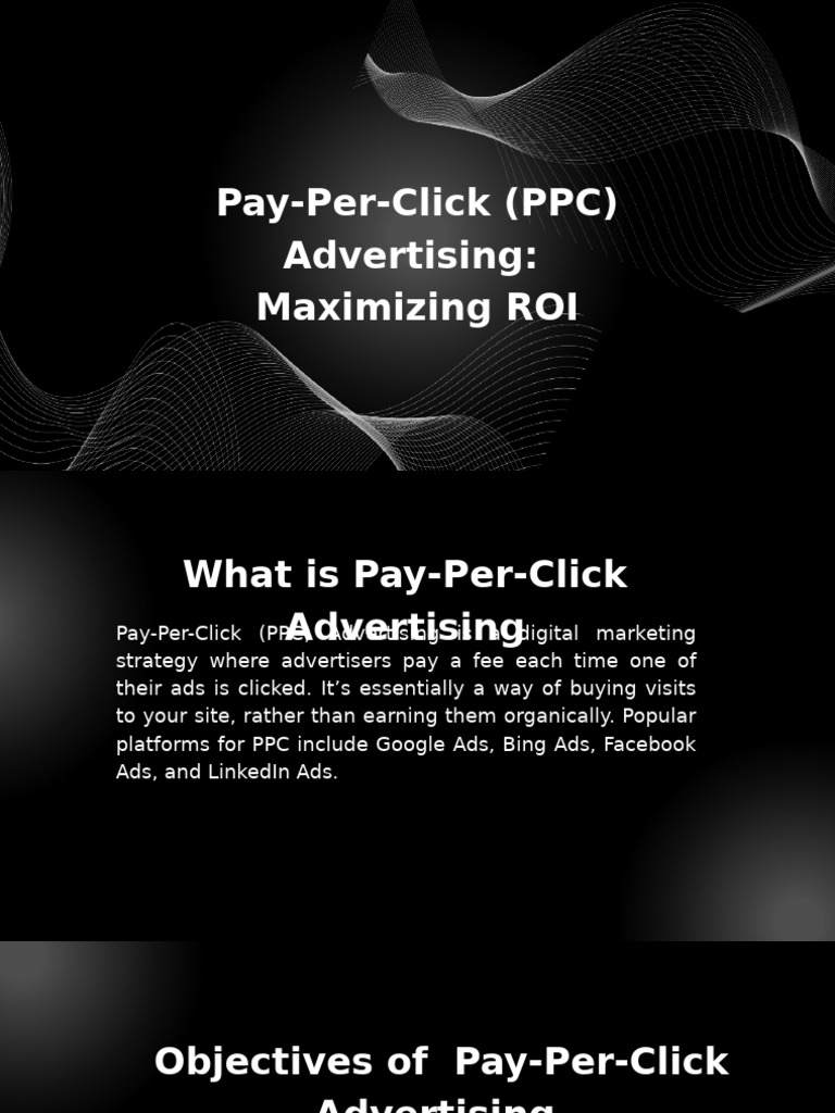 Pay-Per-Click (PPC) Advertising Maximizing ROI | PDF | Advertising ...