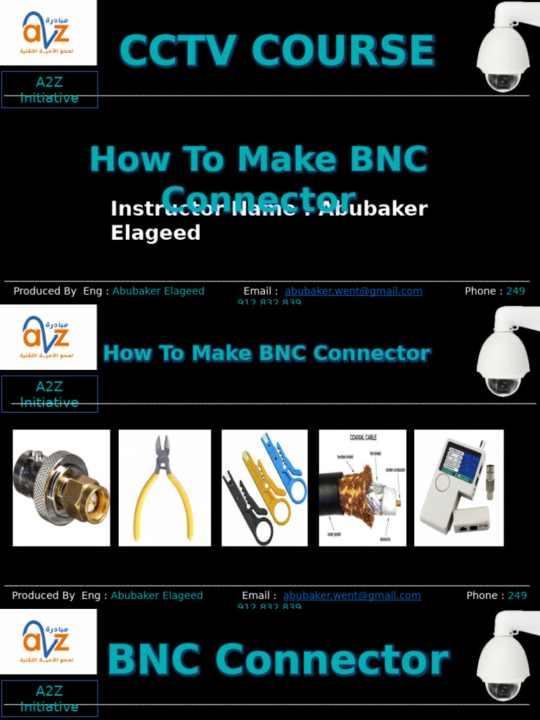Lec 6 - CCTV Make BNC Connector - Abubaker Elageed | PDF