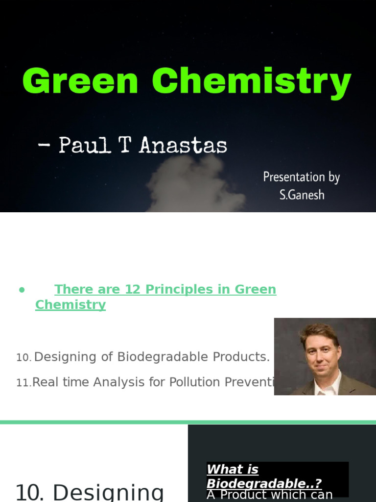 Green Chemistry PPT | PDF | Biodegradation | Environmental Science