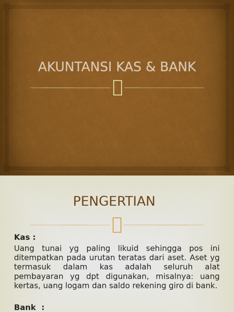 Akuntansi Kas & Bank: Metode dan Rekonsiliasi | PDF