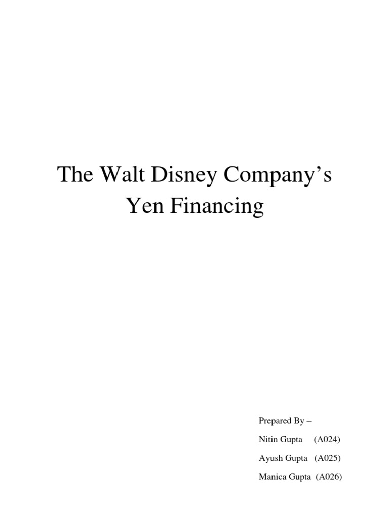 Walt Disney Yen Financing I - Group 8 | PDF | Swap (Finance) | Japanese Yen