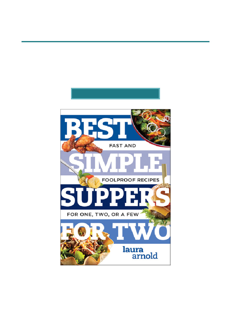 Understand Best Simple Suppers For Two Fast and Foolproof Recipes For ...