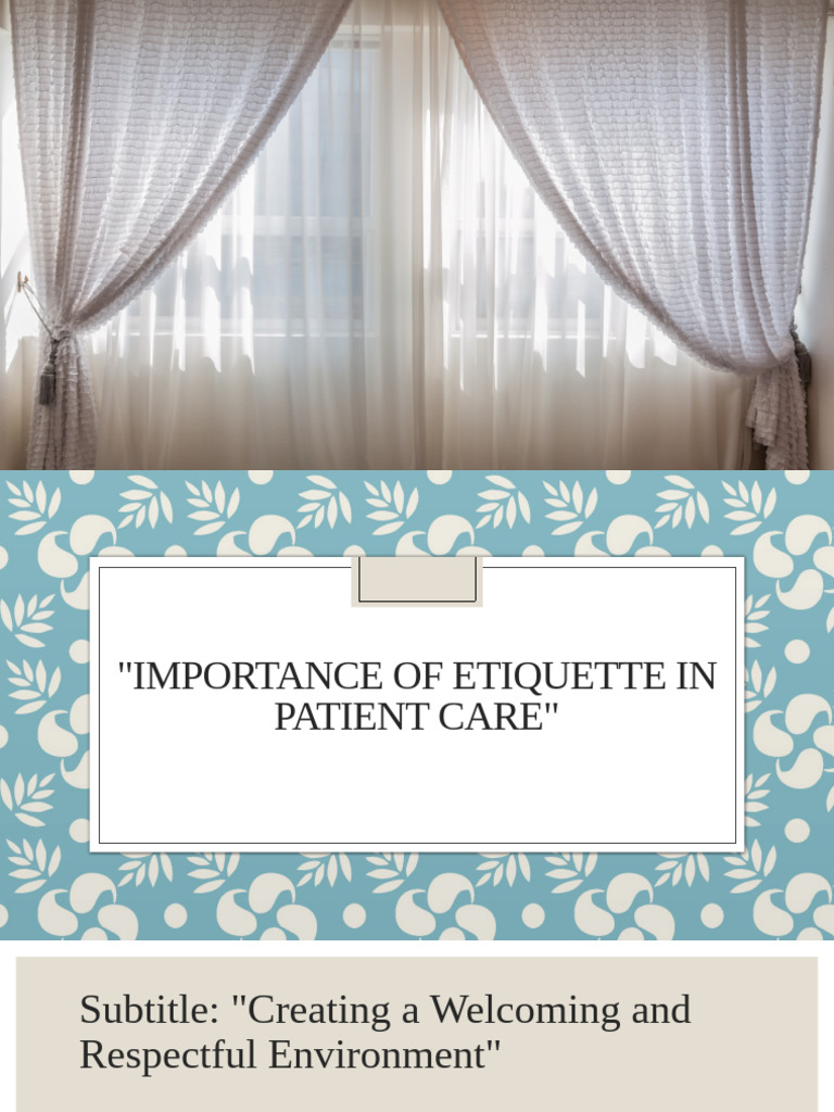Etiquette PPT | PDF | Patient Safety | Reputation