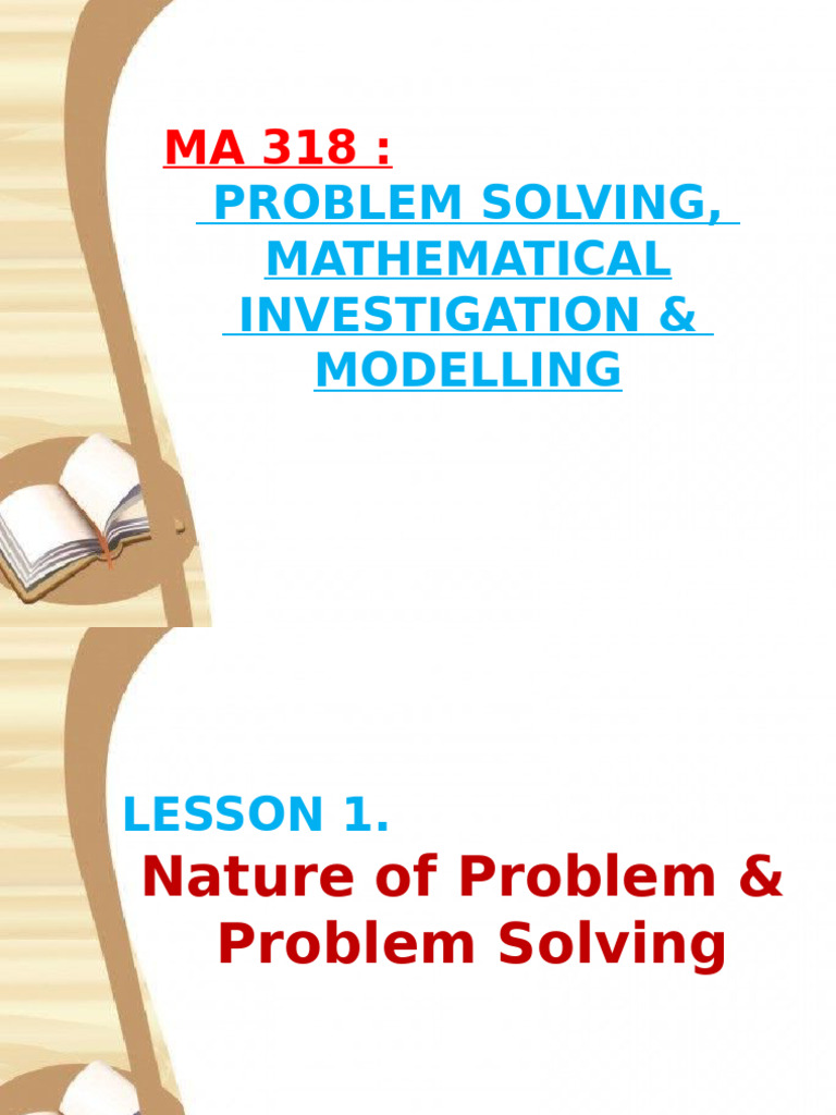 Lesson 1. NATURE OF PROBLEM AND PROBLEM SOLVING | PDF