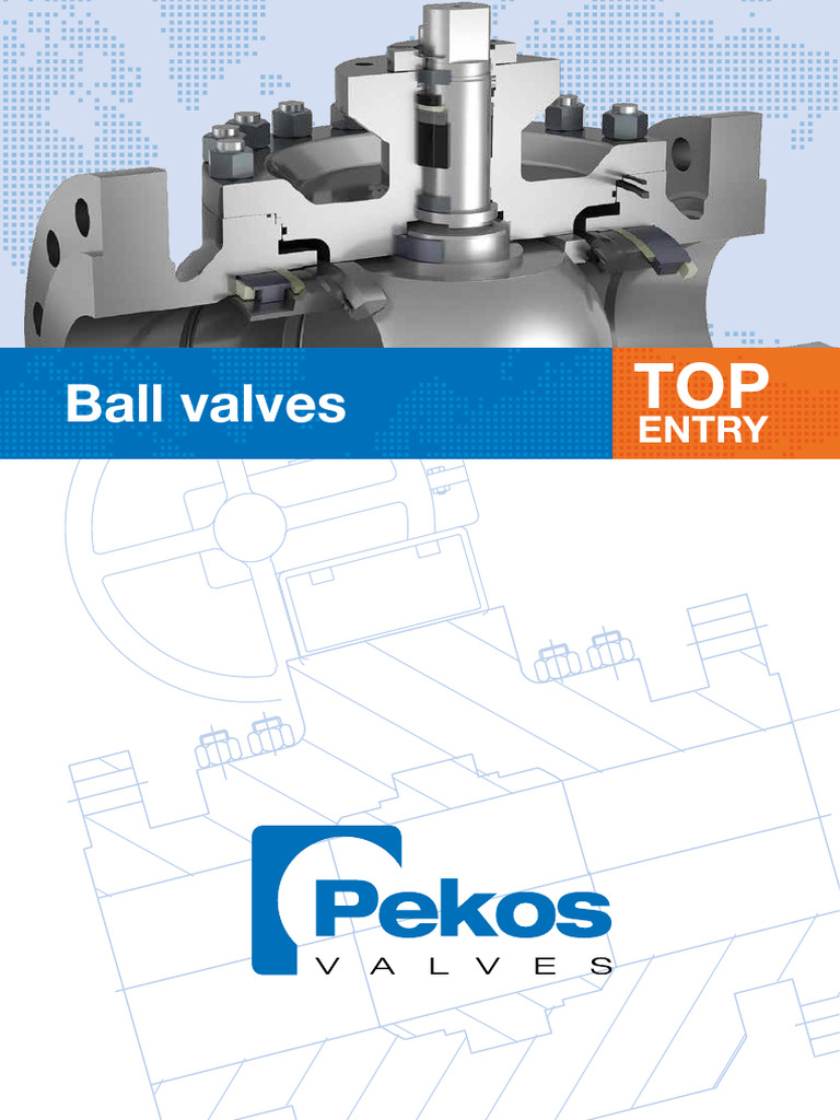 Pekos Top Entry Ball Valves | PDF