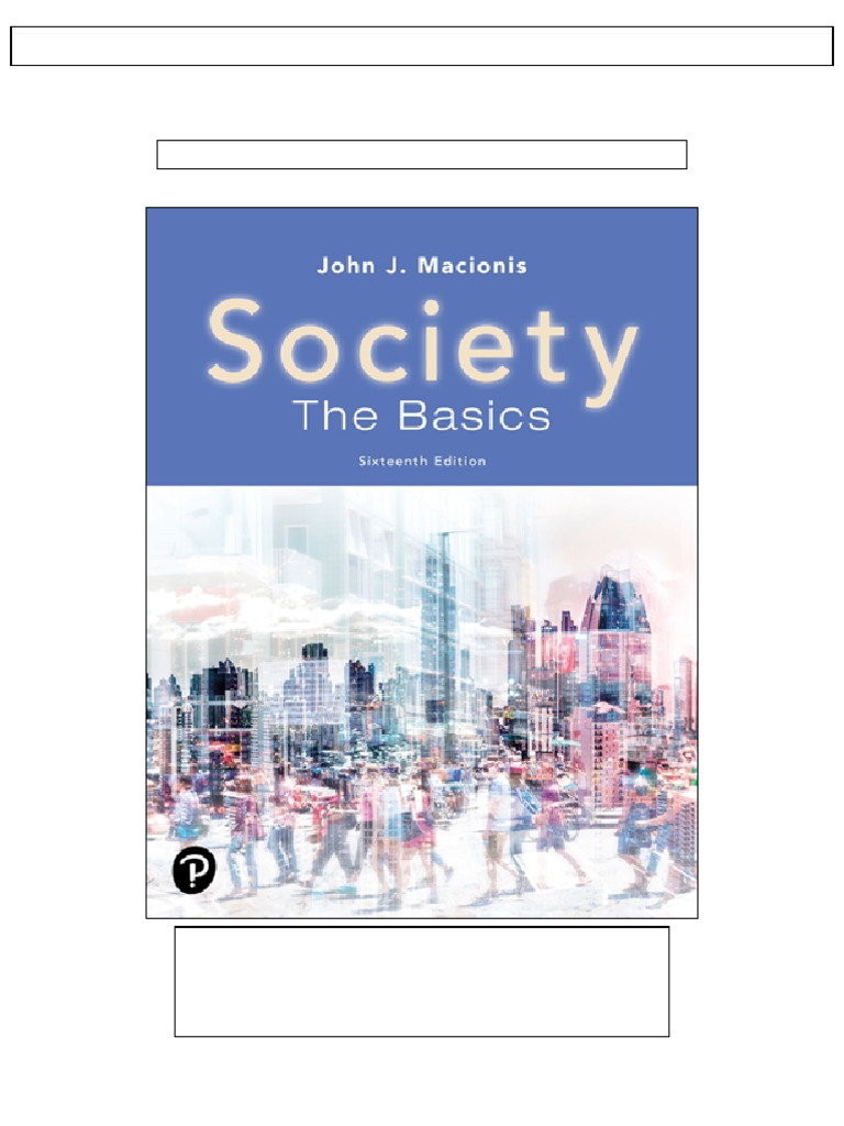 Test Bank For Society The Basics 16th Edition by Macionis | PDF ...