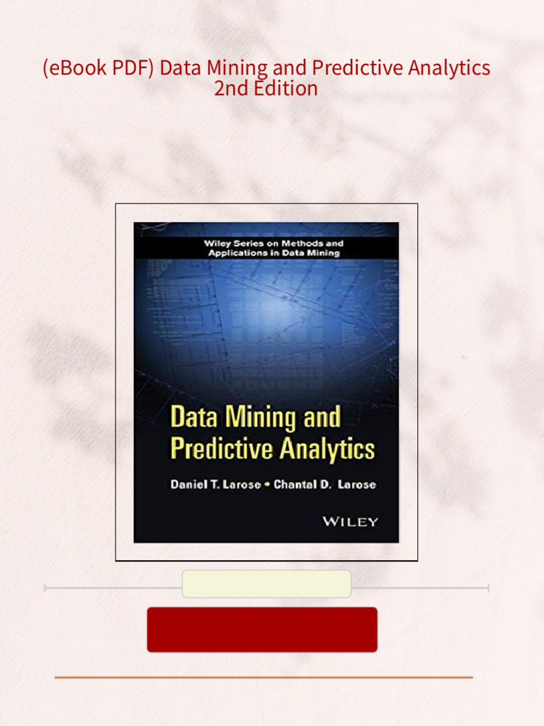(eBook PDF) Data Mining and Predictive Analytics 2nd Edition 2024 ...