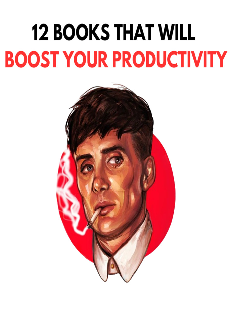 12 Books That Will Boost Your Productivity | PDF