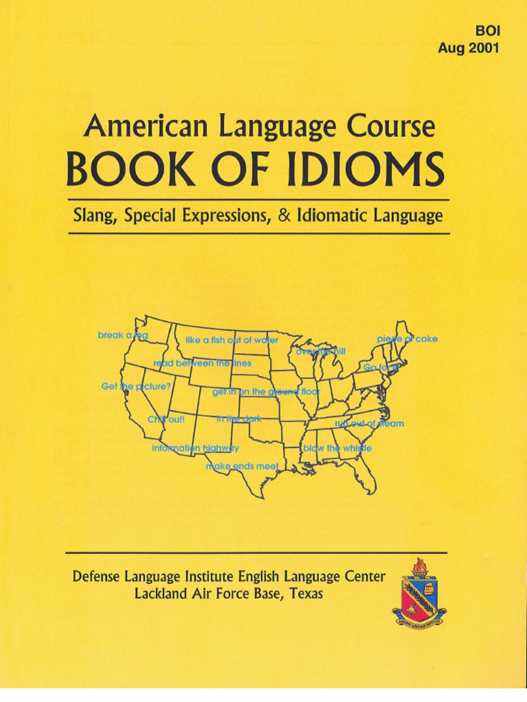 American Language Course - Book of Idioms, DLI, ELC, Lakeland Air Force ...