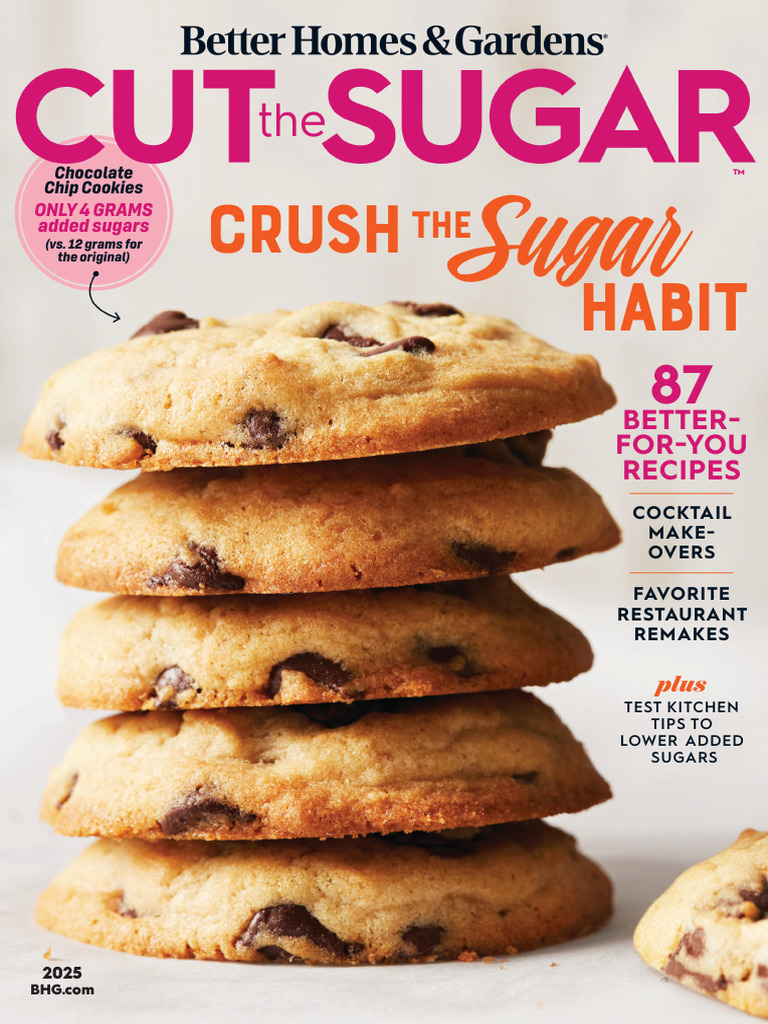 Better_Homes_and_Gardens_USA_Cut_the_Sugar_2025 | PDF | Sugar | Diet & Nutrition