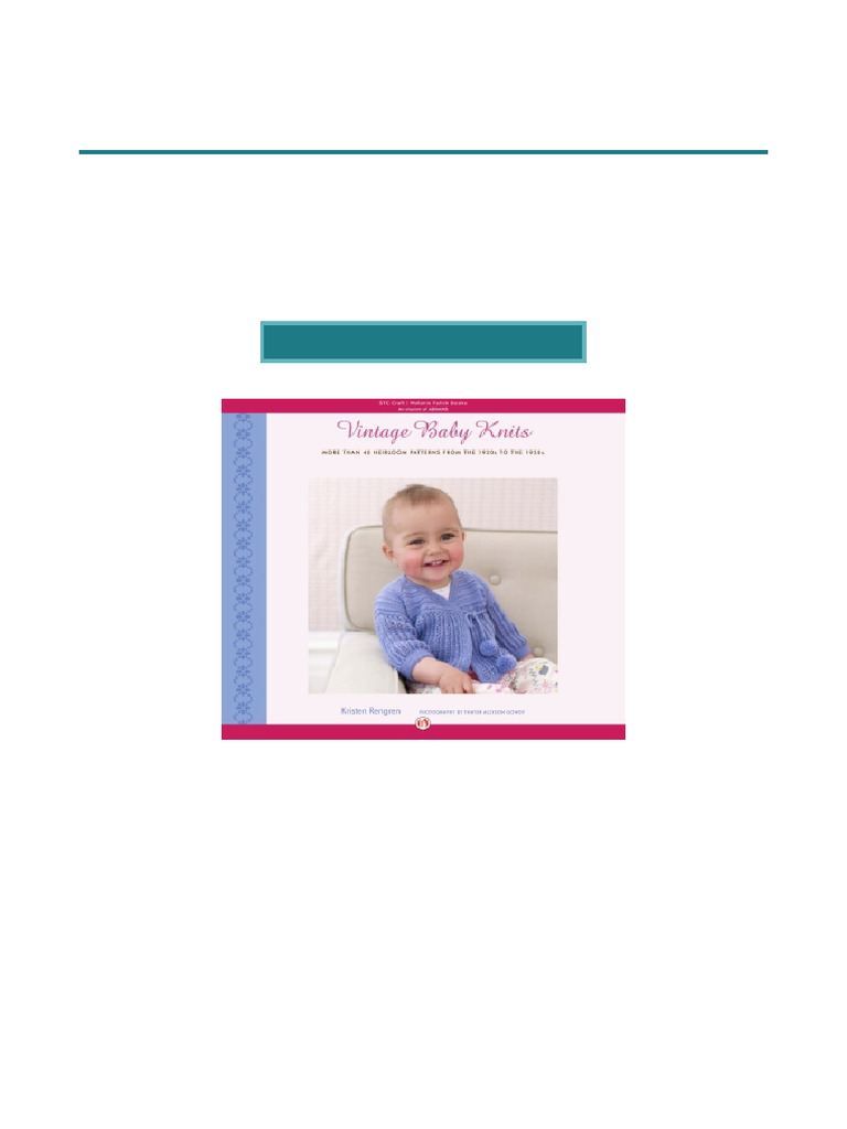 Assess Vintage Baby Knits More Than 40 Heirloom Patterns From The 1920s ...
