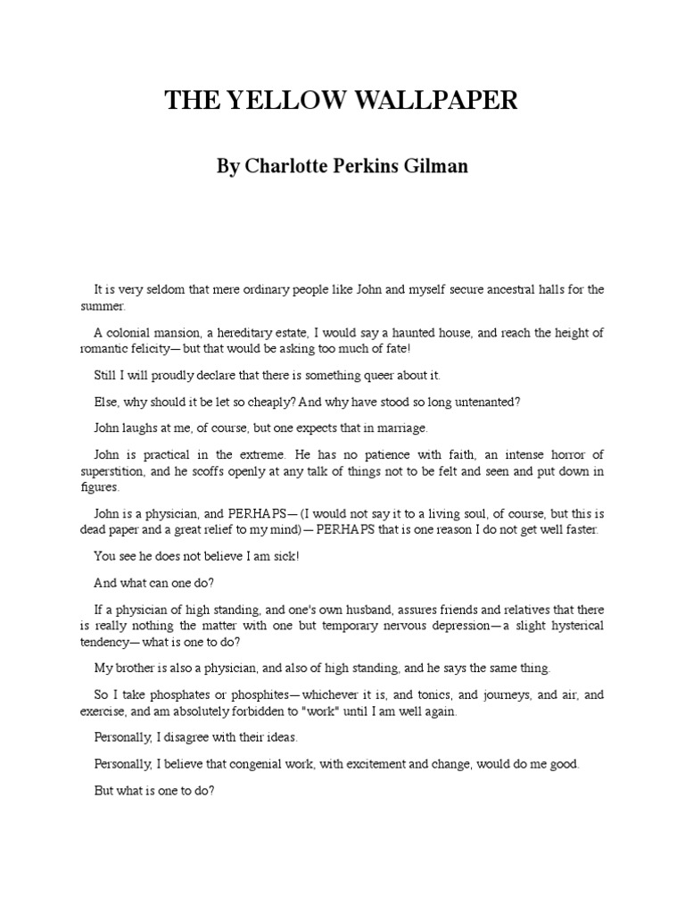 The Yellow Wallpaper | PDF | The Yellow Wallpaper