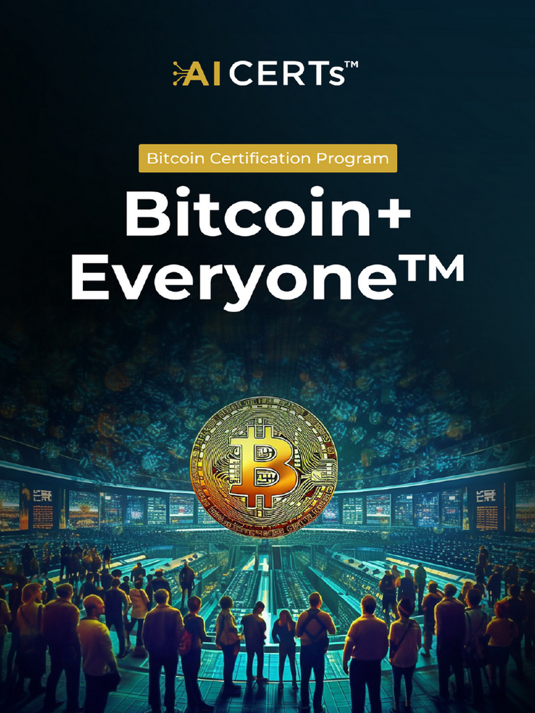 Bitcoin+ Everyone Executive Summary | PDF | Bitcoin | Cryptocurrency