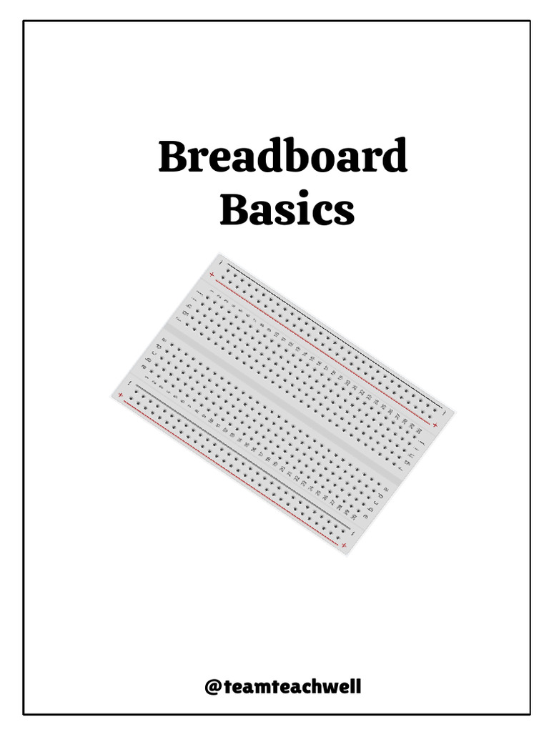 Breadboard Basics: @teamteachwell | PDF | Electronic Engineering ...