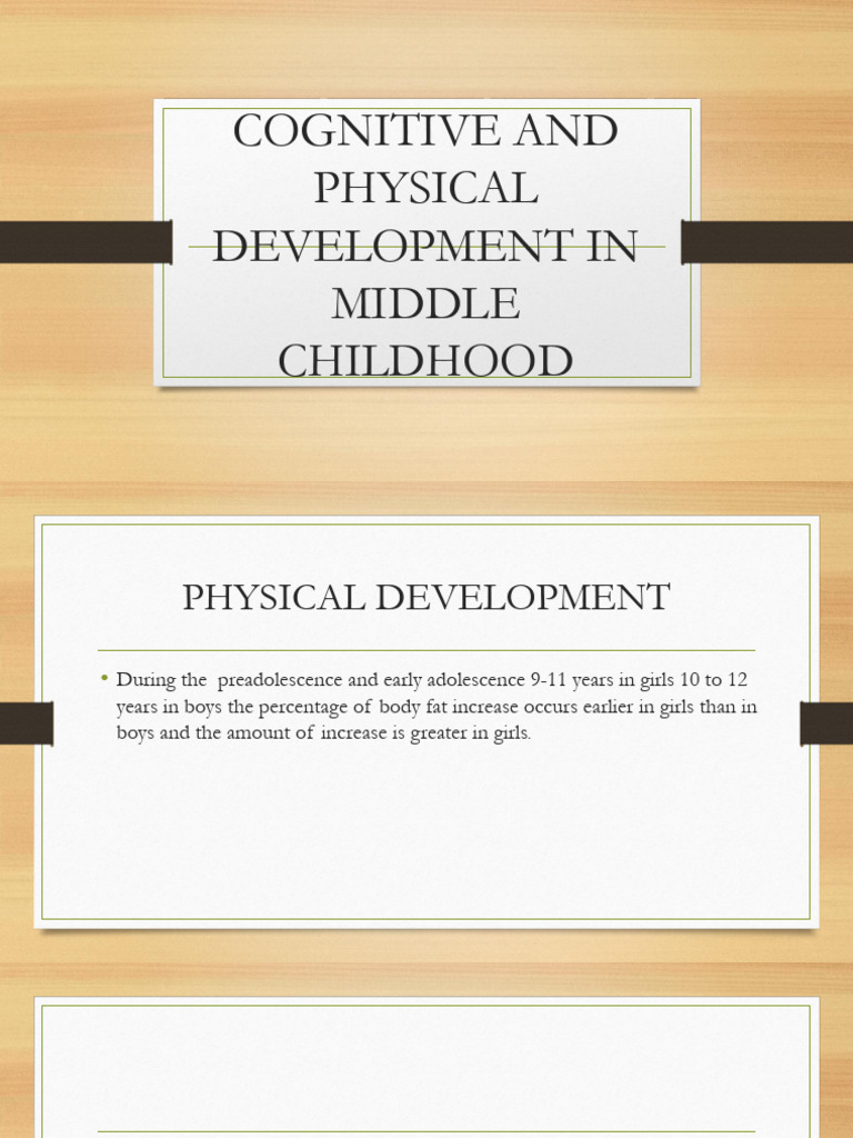 Middle Childhood: Cognitive & Physical Growth | PDF | Behavioural ...