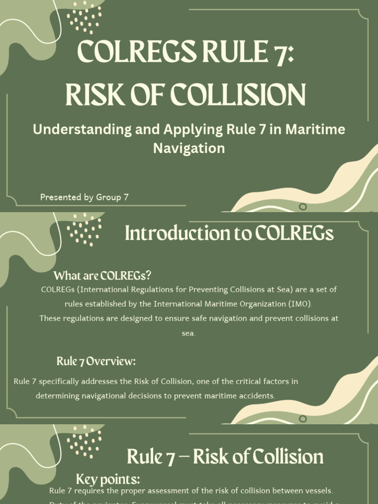 COLREG-Rule-7-Group7 20250207 000232 0000 | PDF | Risk | Navigation