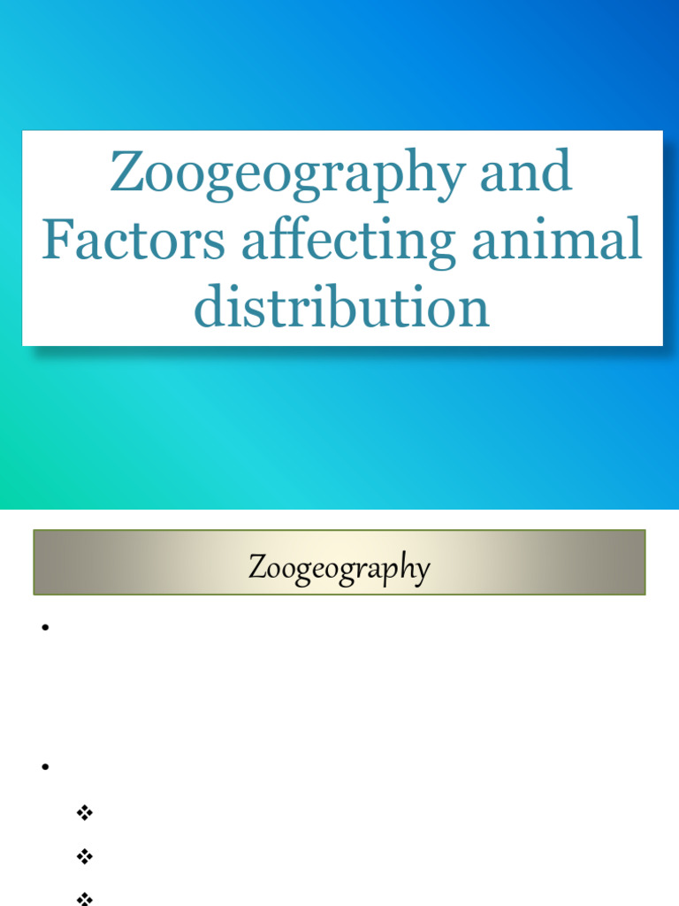 Zoogeography: Animal Distribution Factors | PDF | Zoology