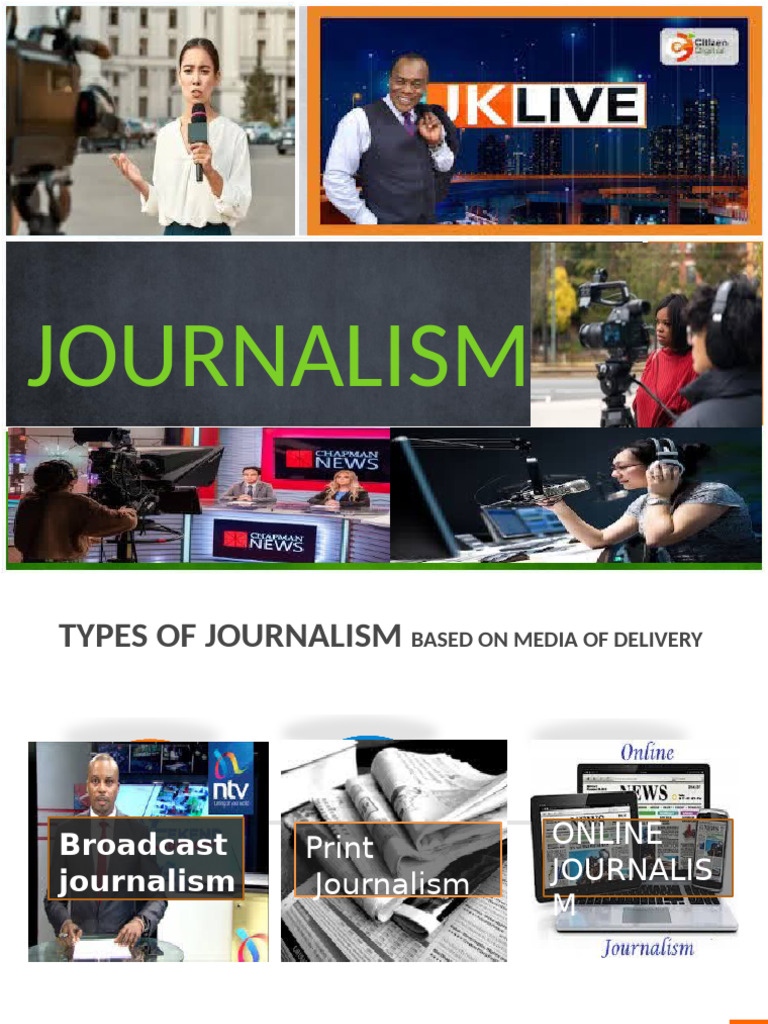 Journalism Presentaton | PDF | News | Journalism