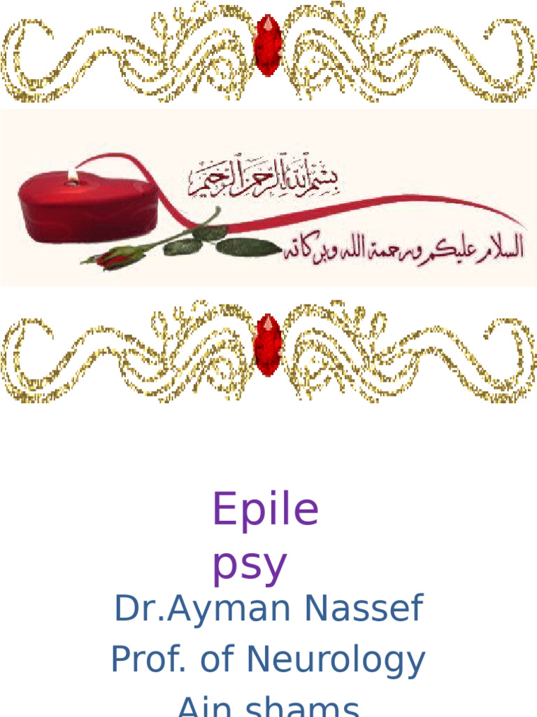 Epilepsy and Status epilepticus DR AYMAN (2) | PDF | Epilepsy | Human Diseases And Disorders
