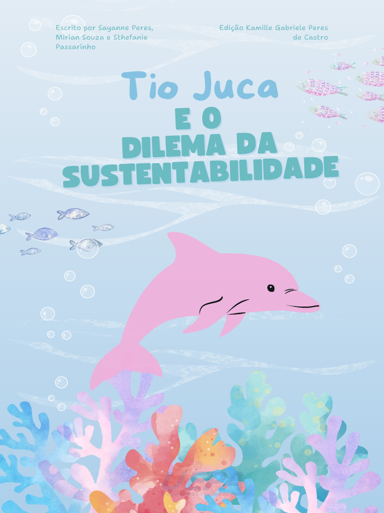 Tio Juca e o Dilema Da Sustentabilidade | PDF