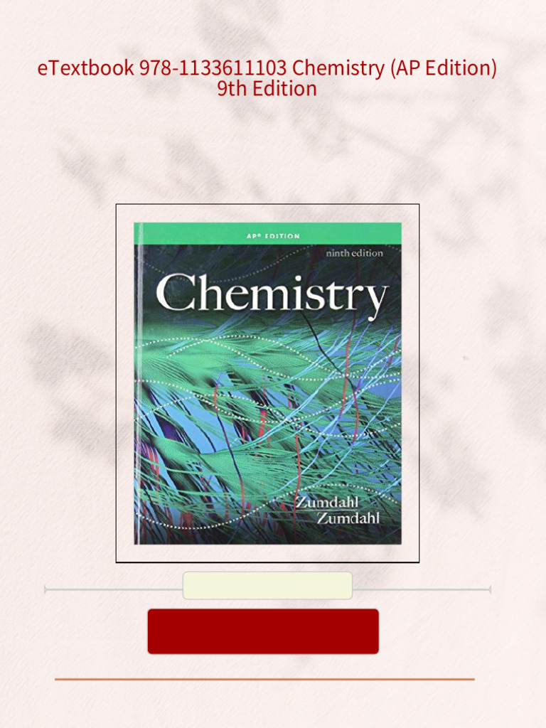 Etextbook 978-1133611103 Chemistry (Ap Edition) 9Th Edition | PDF