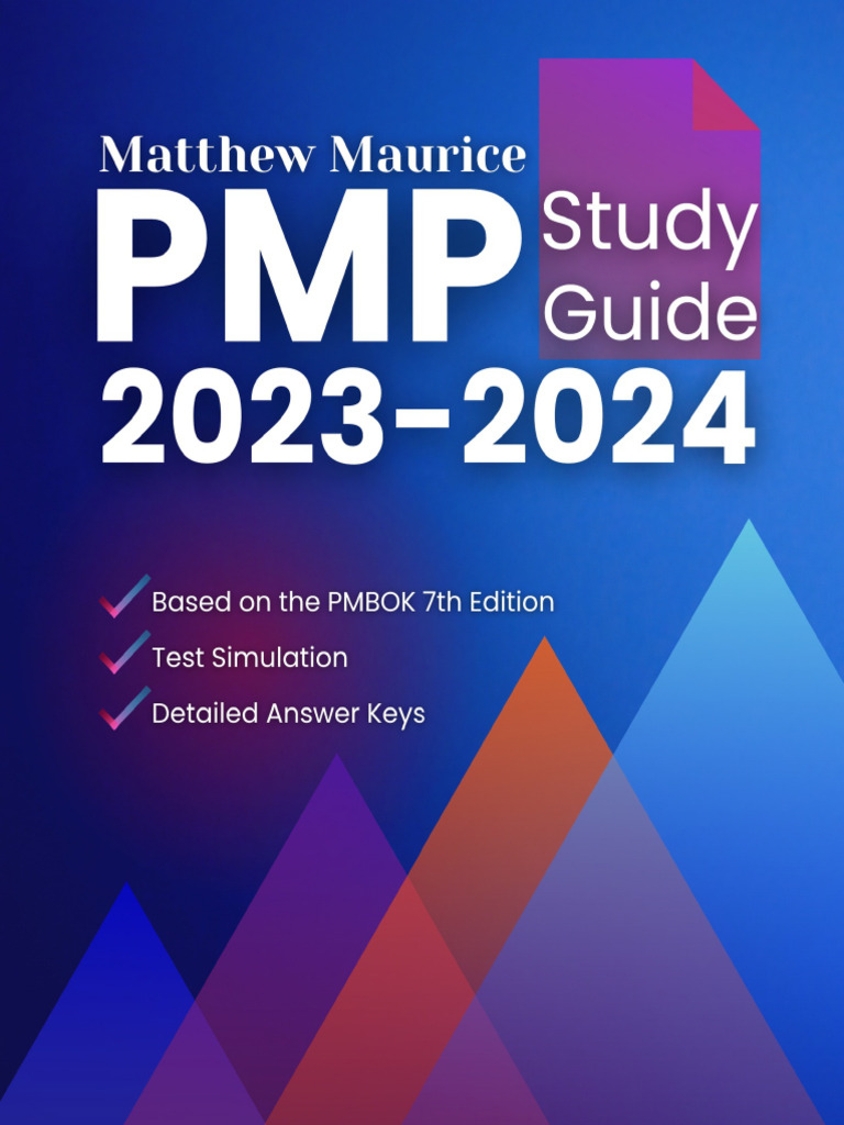 Matthew Maurice - PMP Study Guide (2023) | PDF | Project Management ...