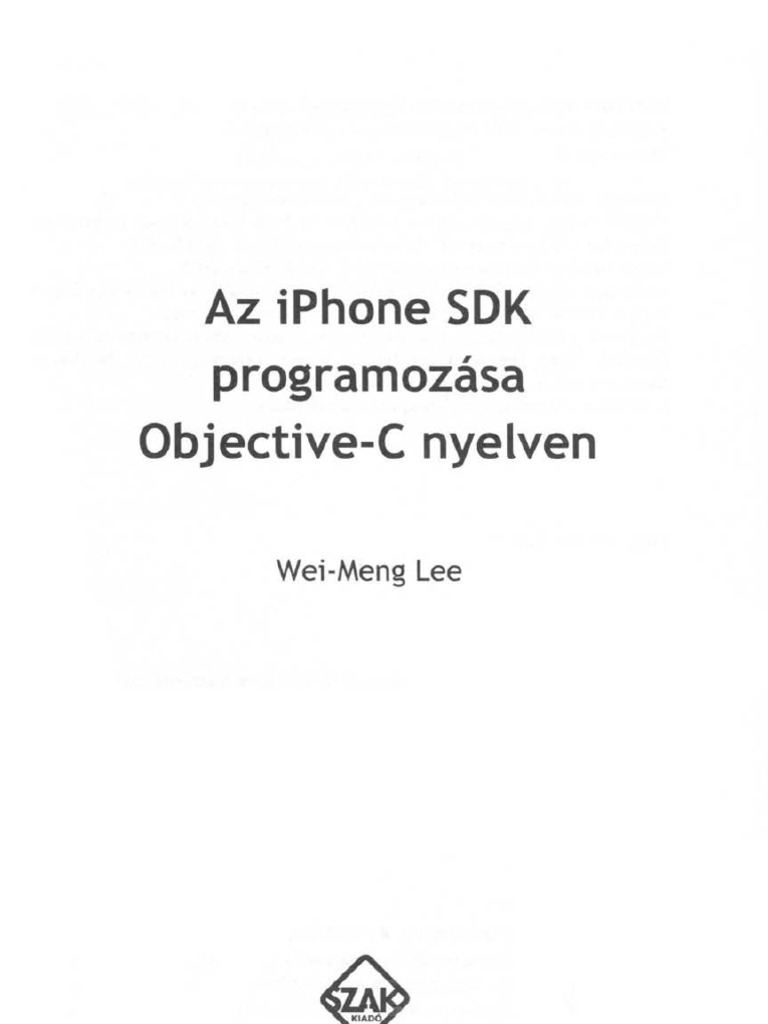 Az - Iphone.sdk - Programozasa.objective.C.nyelven.2011.eBook AnAhTaR | PDF