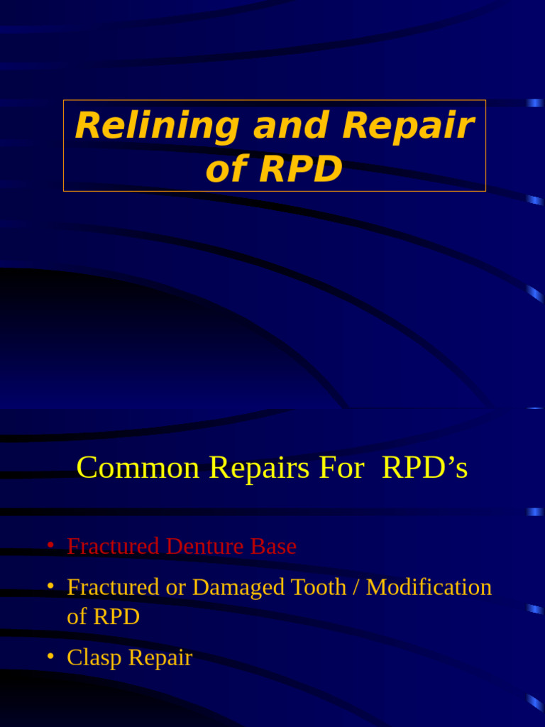 Reline, Repair For RPD | PDF | Dentures | Dentistry Branches