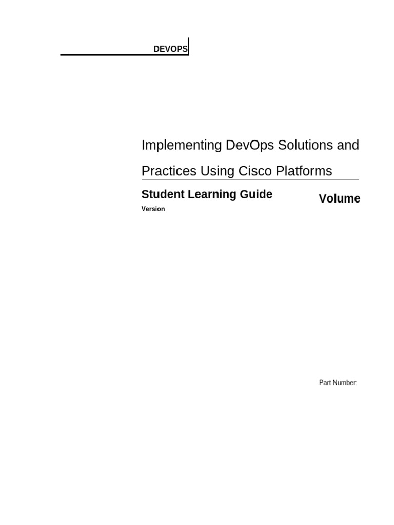 Implementing DevOps Solutions and Practices Using Cisco Platforms - Student Learning Guide ...