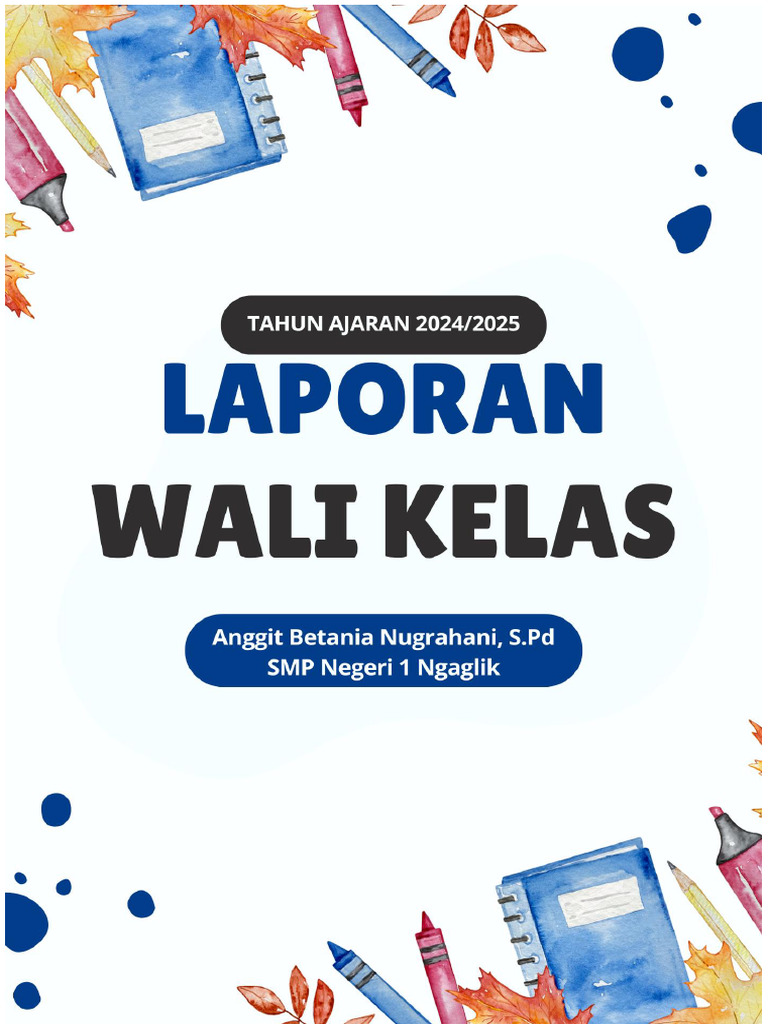 LAporan wali kelas-Anggit Betania N., S.Pd | PDF
