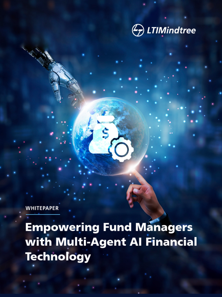 Empowering Fund Managers With Multi Agent AI Financial Technology WP ...