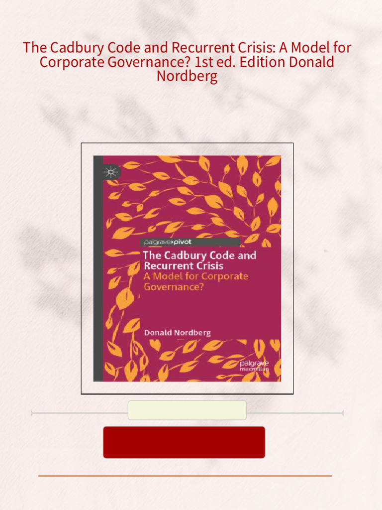 Download Full The Cadbury Code and Recurrent Crisis: A Model for ...