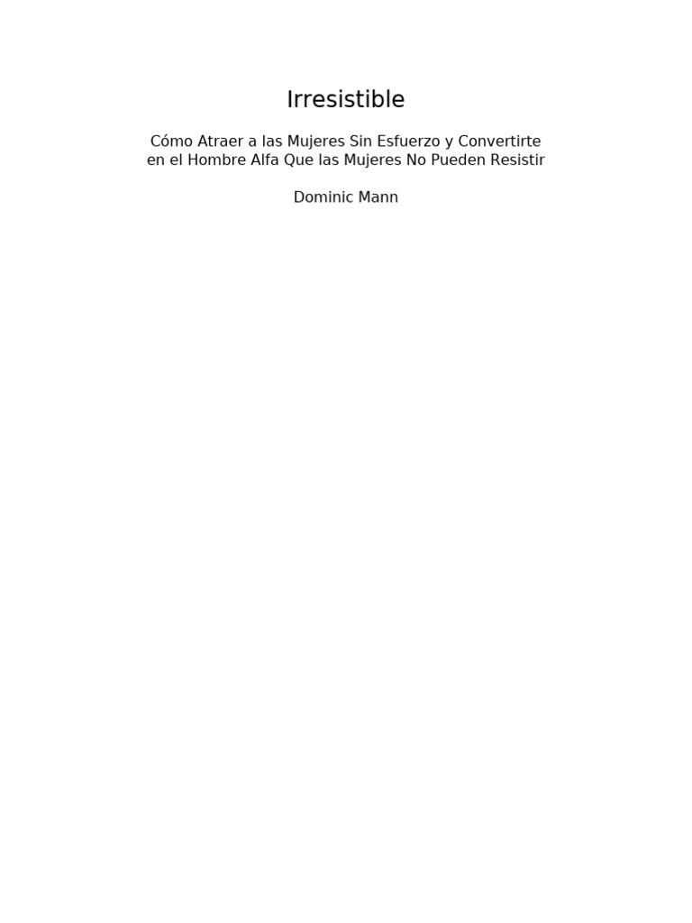 Irresistible Dominic Mann | PDF | Masculinidad | Imán