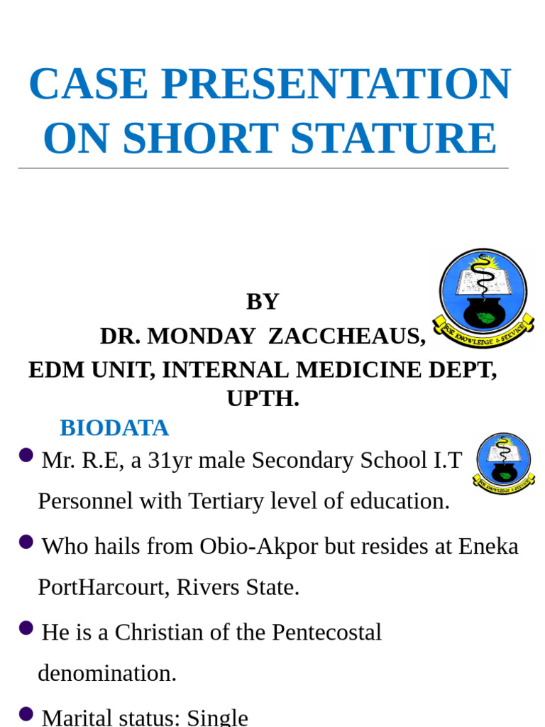 EDM Case Presentation on Short Stature New | PDF | Diseases And ...
