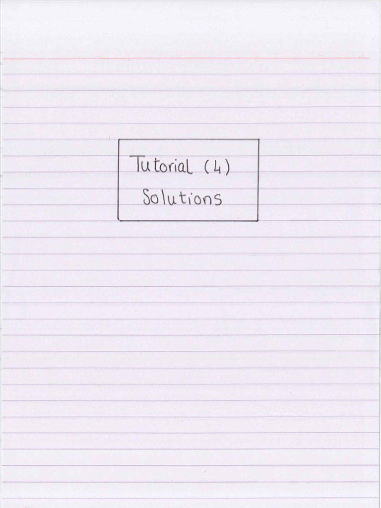Tutorial 4 - Solutions | PDF