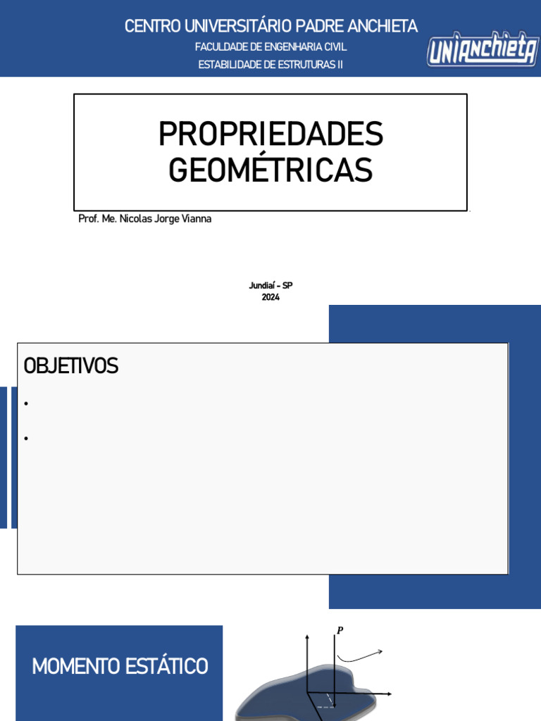 Unianchieta Estabilidade+II Aula+02 Propriedades+GeomÉtricas | PDF | Mecânica Clássica | Geometria