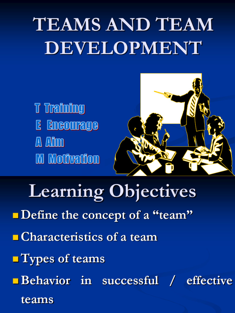 Teams and Team Development | PDF | Performance Appraisal | Goal