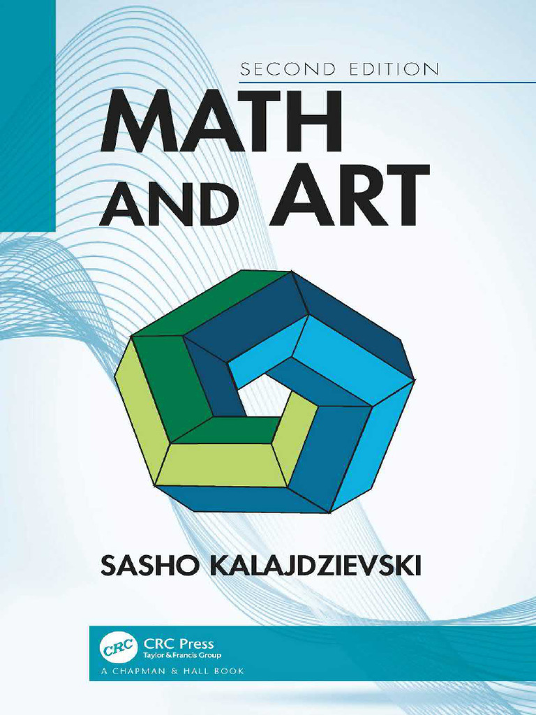 Sasho Kalajdzievski - Math and Art. An Introduction To Visual ...