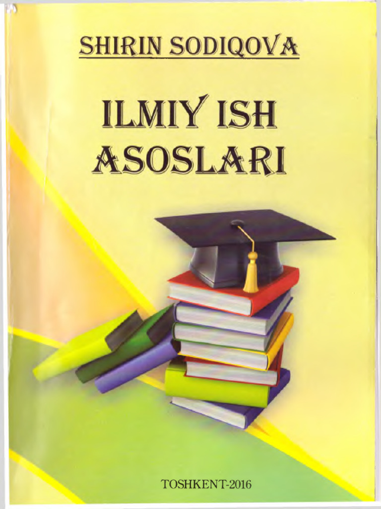 Ilmiy Ish Asoslari-2016 Sodiqova SH | PDF