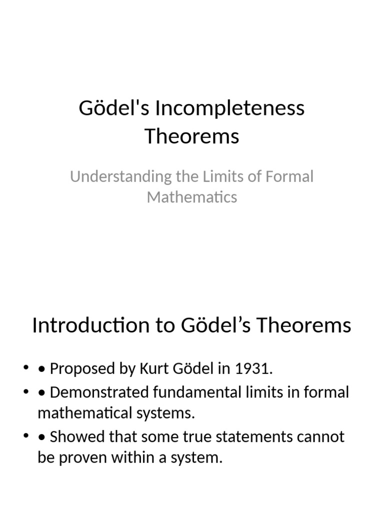 Godel Incompleteness Theorems Presentation | PDF