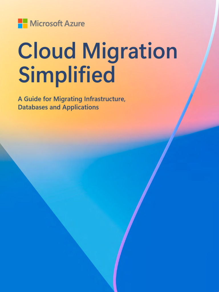 Cloud Migration Simplified | PDF | Cloud Computing | Microsoft Azure