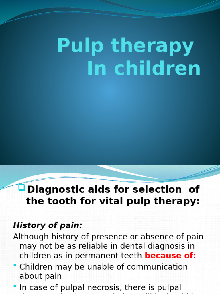 Pulp Therapy in Children | PDF | Medical Specialties | Dentistry Branches