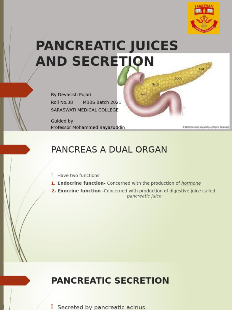 38.pancreatic Juices and Secretion by Devasish Pujari, Roll No.38 Mbbs ...