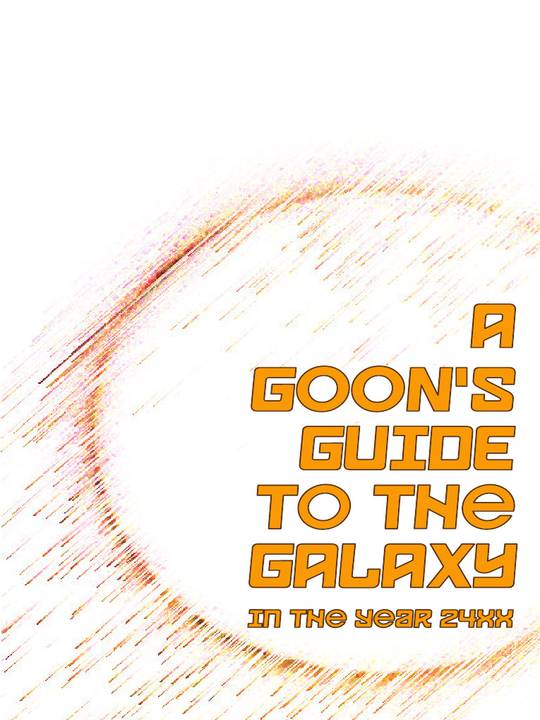 A Goon's Guide To The Galaxy - Light Mode - Spread v1.1 | PDF