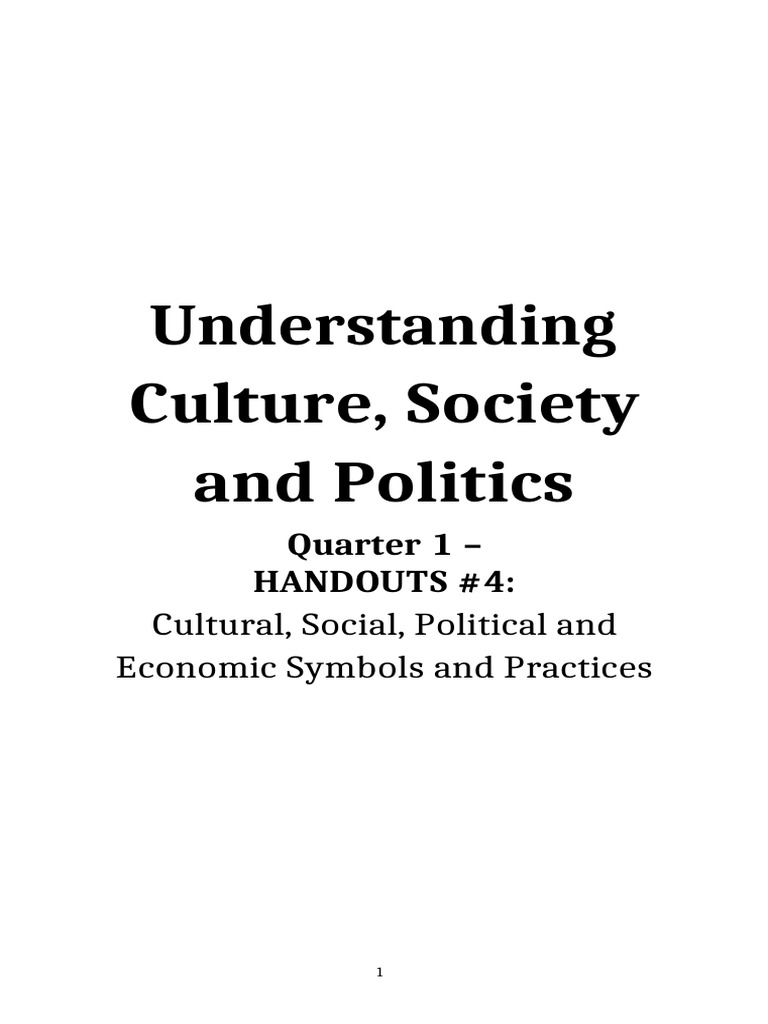 Handouts 4 Cultural Social Political and Economic Symbol and Practices ...