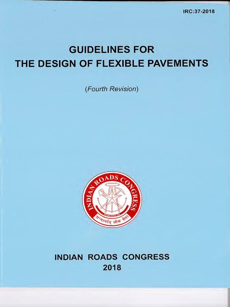 IRC 37-2018 Guidelines for the Design of Flexible Pavements_text | PDF | Deformation ...