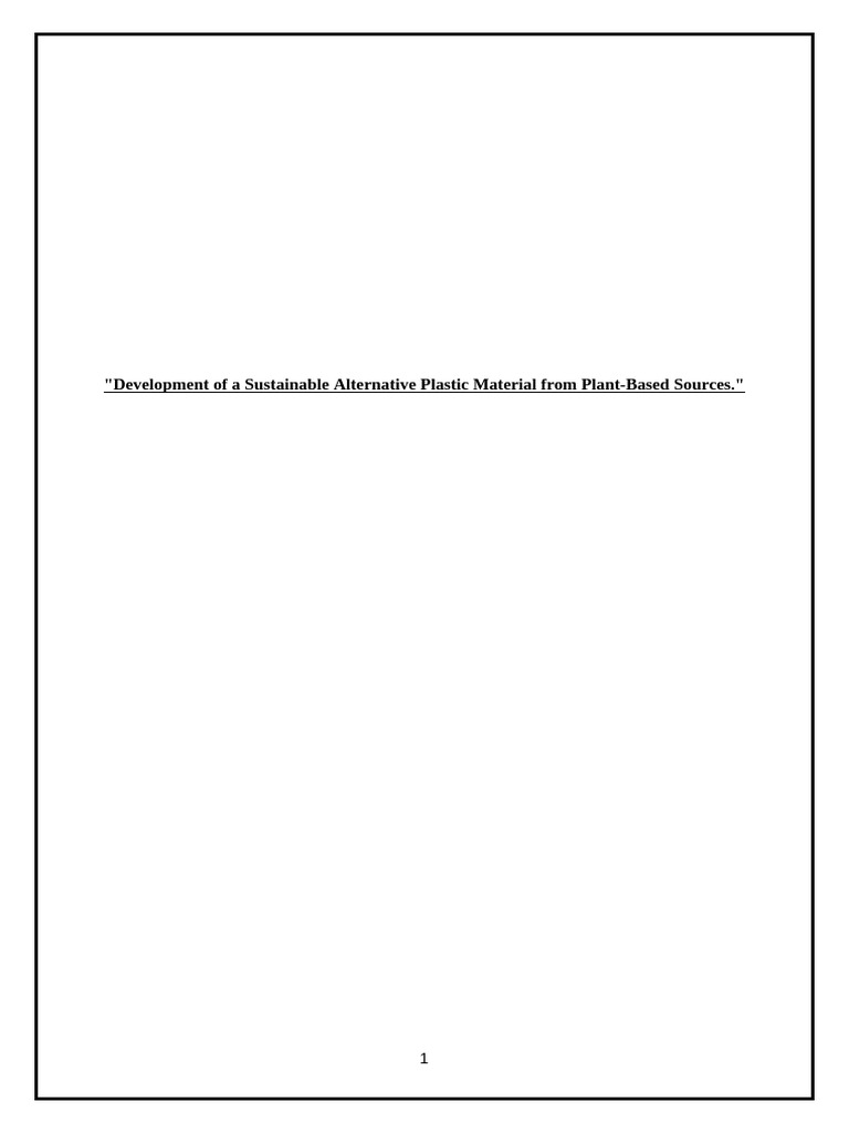 Development of A Sustainable Alternative Plastic Material From Plant ...