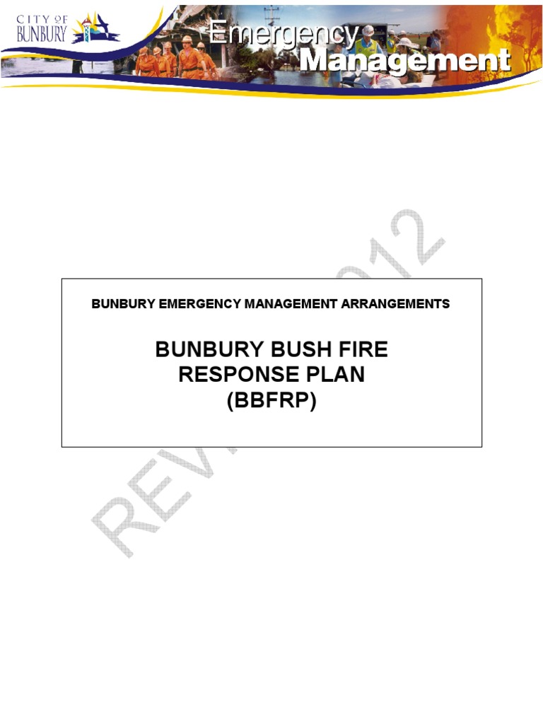 Bunbury Bush Fire Response Plan (BBFRP) : Bunbury Emergency Management ...