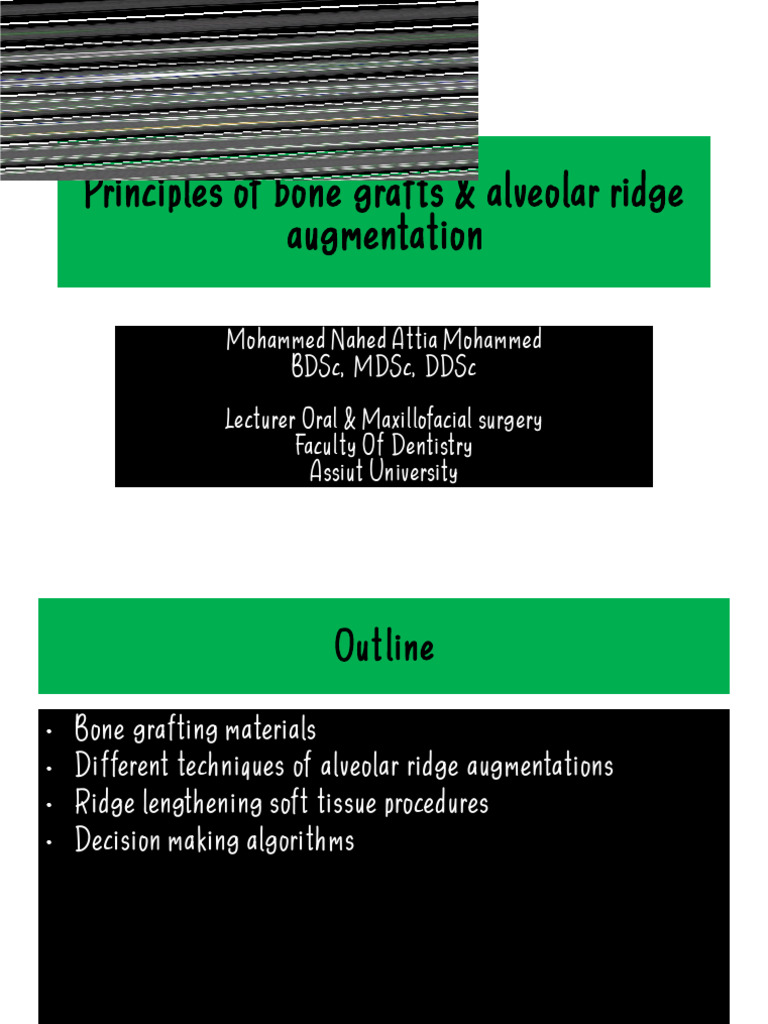 Principles of Bone Grafting & Alveolar Ridge Augmentations (Slides ...